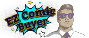 Sell Comics in SoCal - Call (951) 515-9604 - EZ Comic Buyer